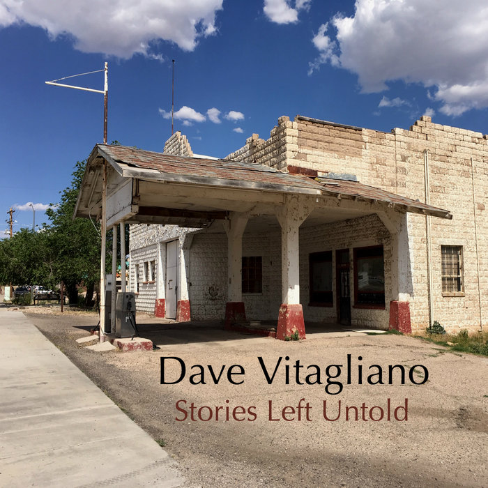 Stories Left Untold | Dave Vitagliano | Dave Vito & the Volunteers