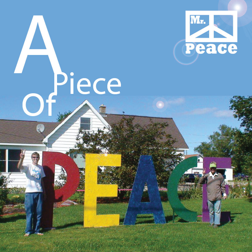 "A Piece Of Peace" | 'Mr. Peace' | Mr. Peace