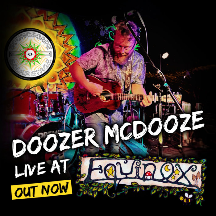 Live on Soundscape Solar Stage at Equinox Festival 2024 | Doozer McDooze