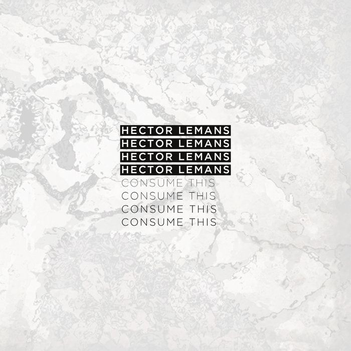 Consume This | Hector LeMans