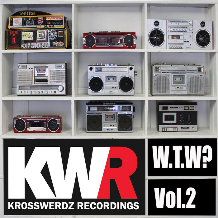 What's The Werd? Vol. 2 | KWR | Krosswerdz Recordings