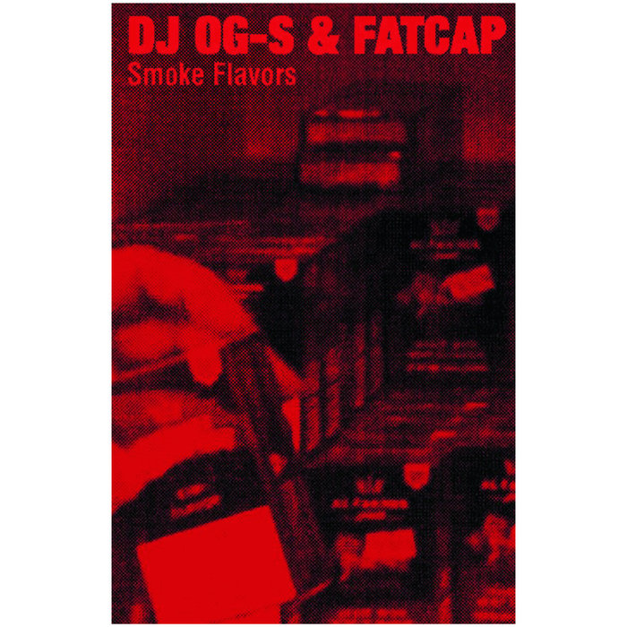 Smoke Flavors | DJ OG-S & Fatcap | Puff Down