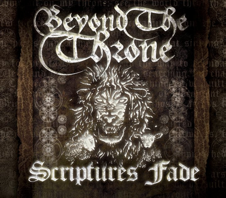 Scriptures Fade | Beyond The Throne