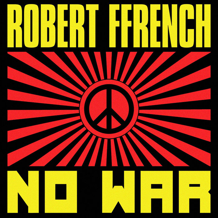 No War | Robert Ffrench | VP Records