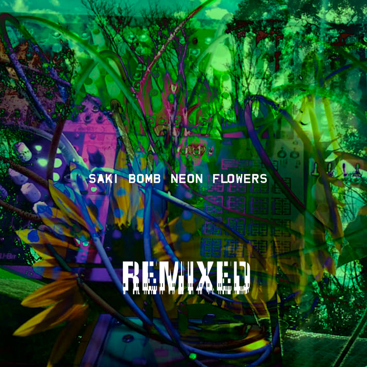 Neon Flowers Remixed | SAKI BOMB | Punk Llama Records