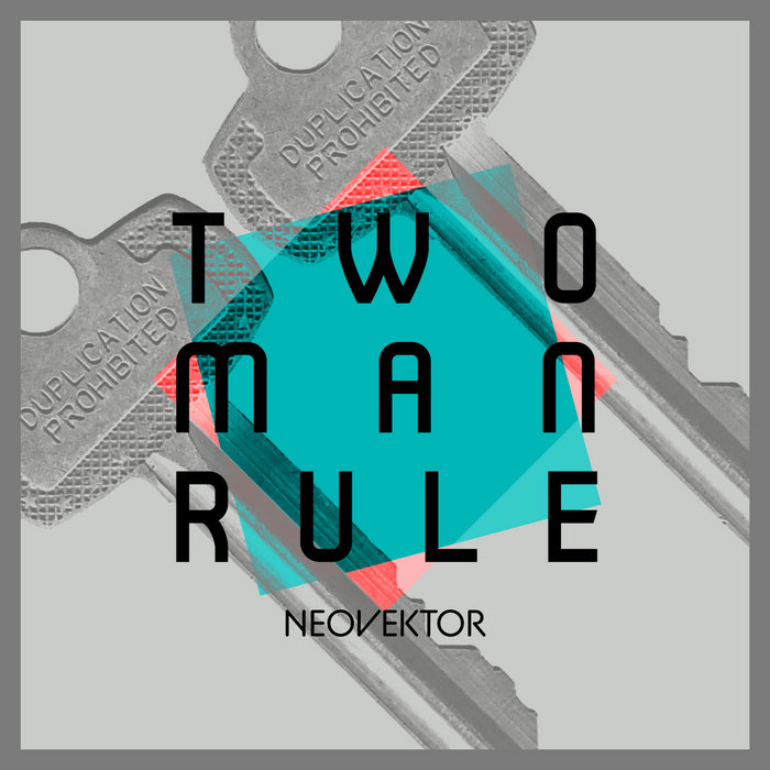 Two-Man Rule EP | NEOVEKTOR