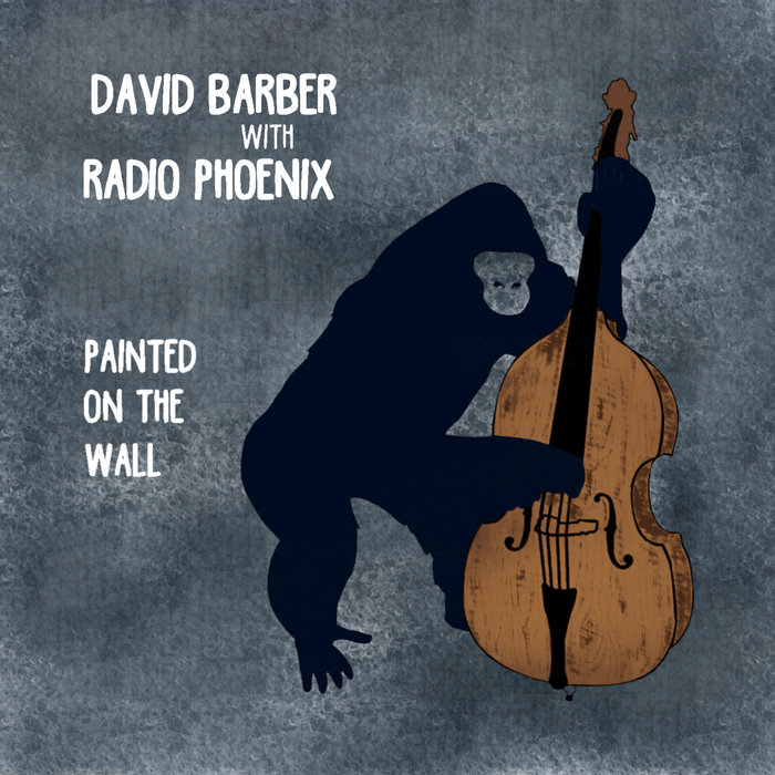 Painted On the Wall | David Barber & Radio Phoenix | David Barber