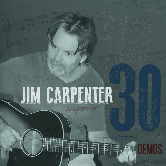 30 DEMOS | Jim Carpenter