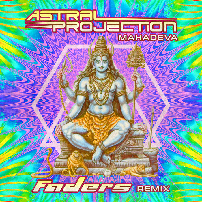 Astral Projection - Mahadeva (Faders Remix) | Sacred Technology