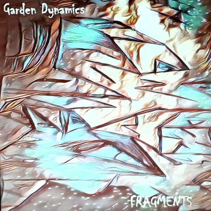 Fragments (Reworks Albums Series) | Garden Dynamics