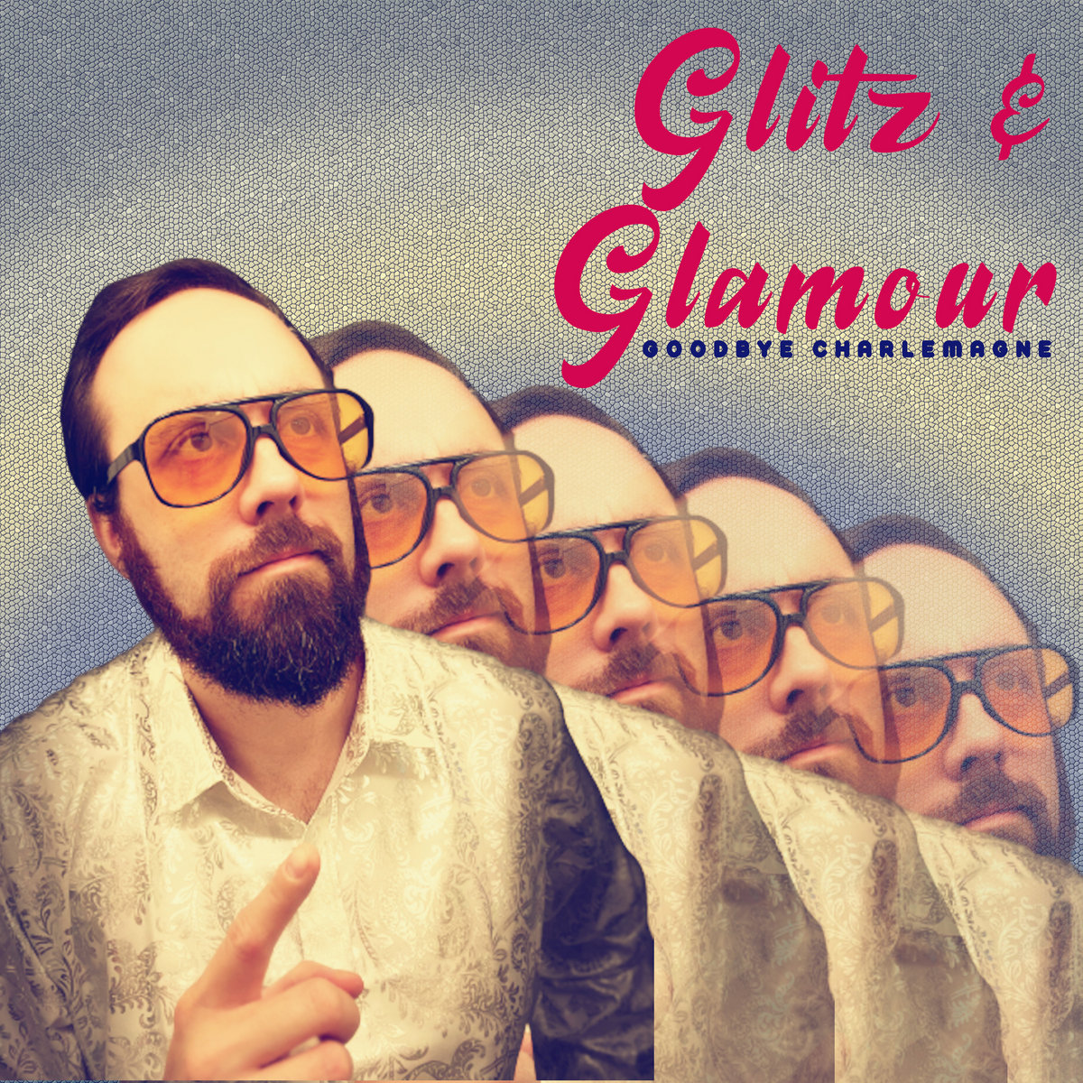 Glitz & Glamour | Goodbye Charlemagne