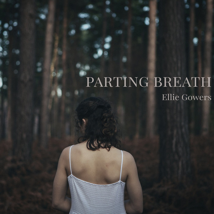 Parting Breath | Ellie Gowers