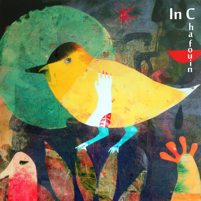 In C | Chafouin play Terry Riley | Chafouin