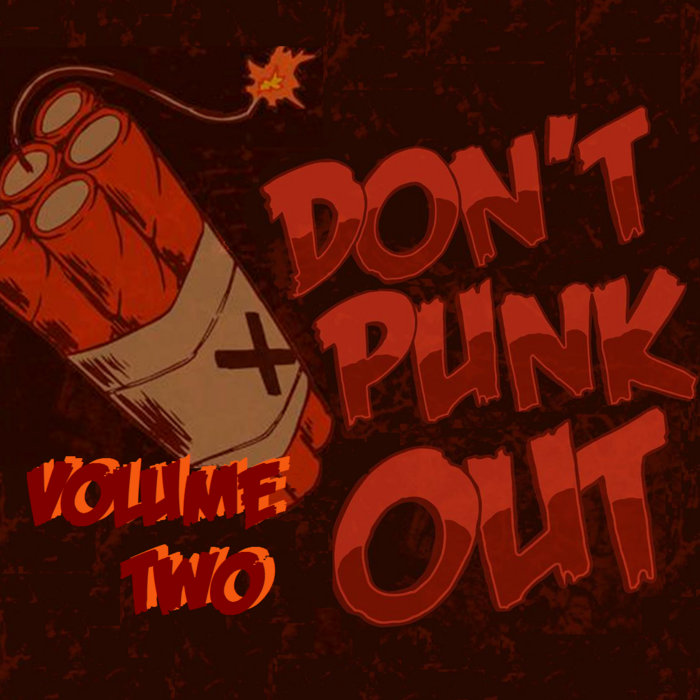 Don't Punk Out Vol 2 | Don't Punk Out Music Fest