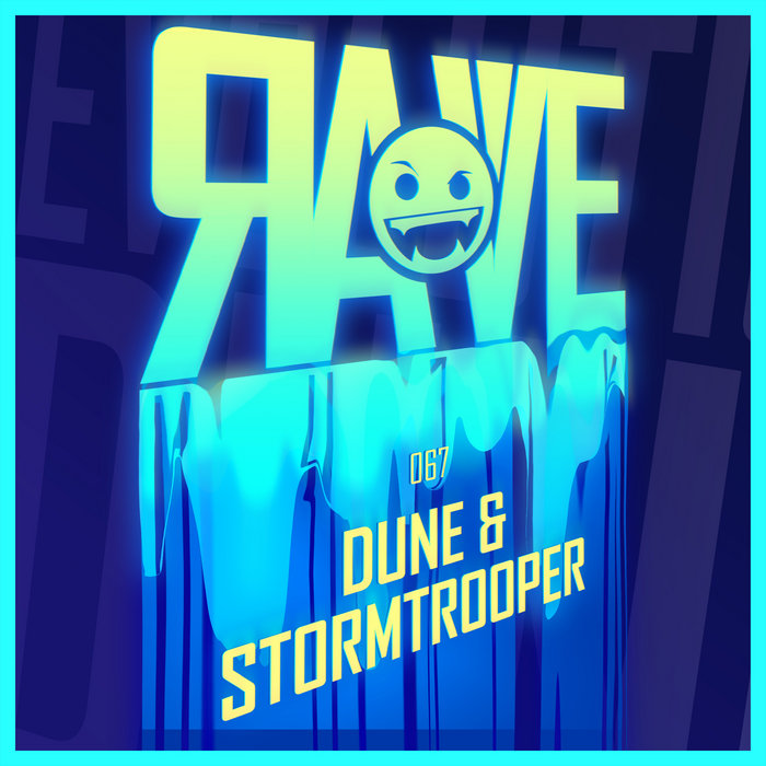 Evolution | Dune & Stormtrooper | Rave Muzik