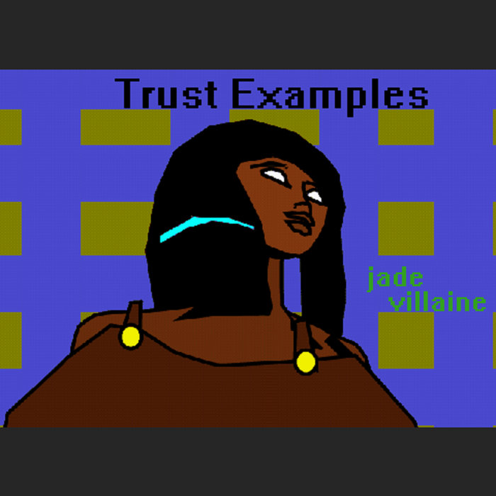 Trust examples | Jade Villaine