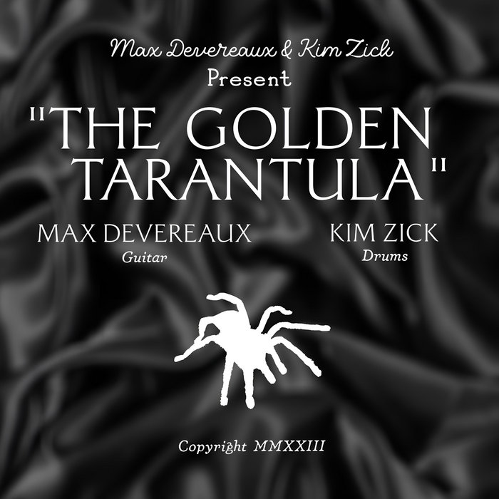 THE GOLDEN TARANTULA | Max Devereaux & Kim Zick | MRS. FUN