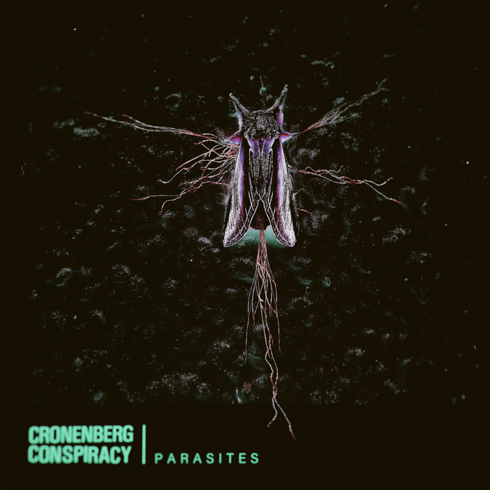 Parasites EP | CRONENBERG CONSPIRACY