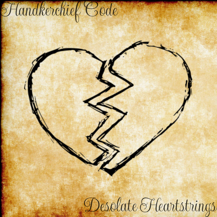 DESOLATE HEARTSTRINGS | handkerchief code