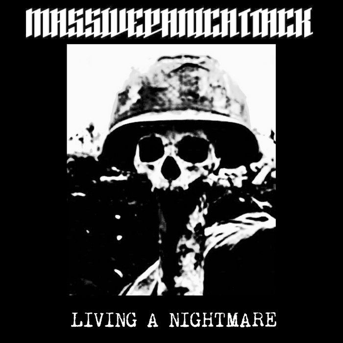 living a nightmare | MASSIVEPANICATTACK