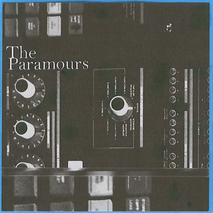 The Paramours Demos | The Paramours | Dear Records