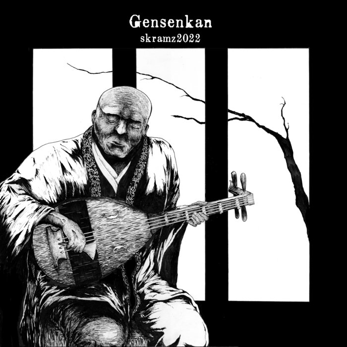 skramz 2022 | Gensenkan