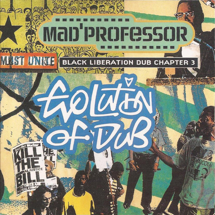 The Evolution of Dub: Black Liberation Dub, Chapter 3 | Mad Professor
