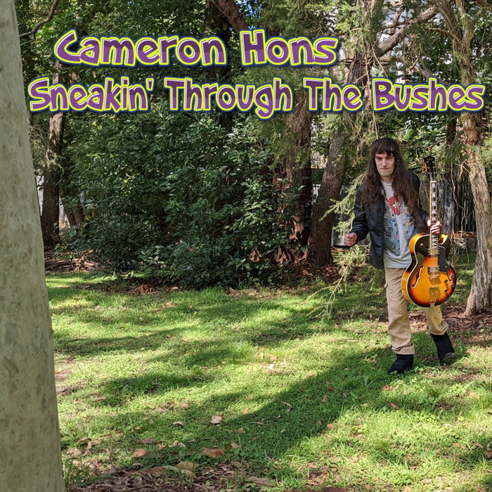 Sneakin' Through The Bushes | Cameron Hons