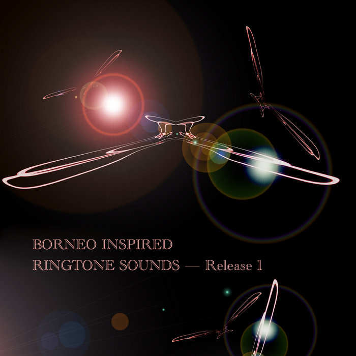 BORNEO INSPIRED RINGTONE SOUNDS—Release 1 | Rainforest Child