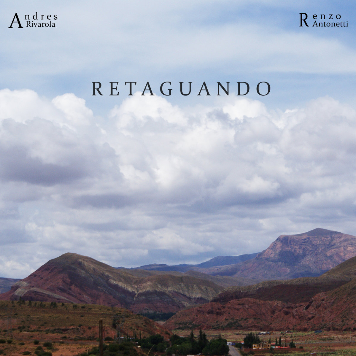 Retaguando | Andres Rivarola y Renzo Antonetti | Renzo Antonetti