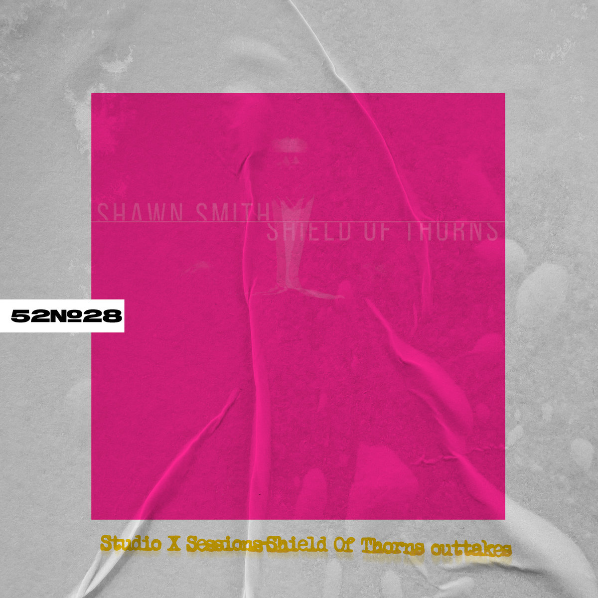 Studio X Sessions-Shield Of Thorns outtakes | Shawn Smith