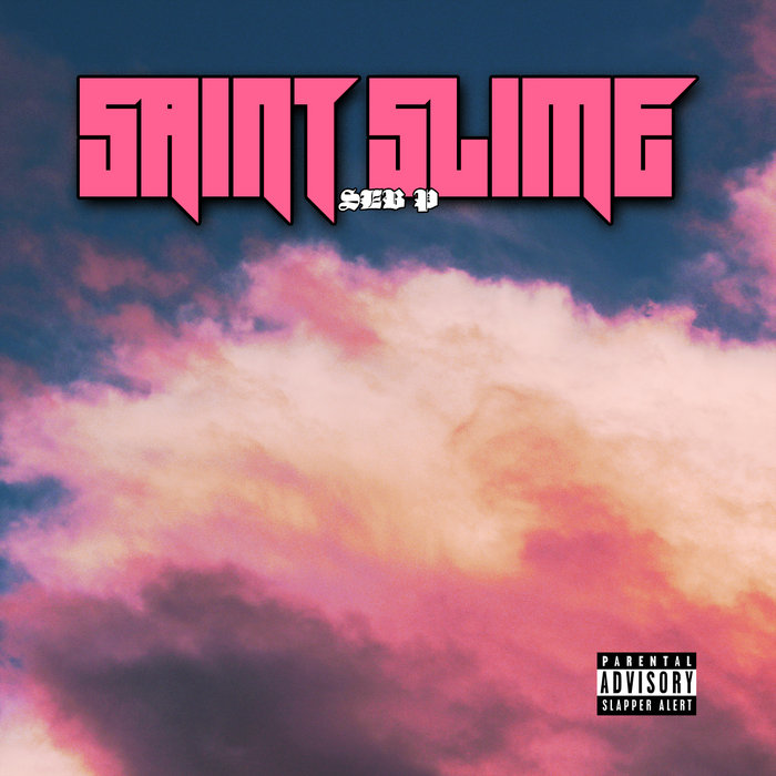 Saint Slime | SEB P