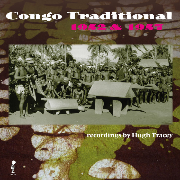 Congo Traditional 1952 & 1957 (lp) | various artists | SWP Records