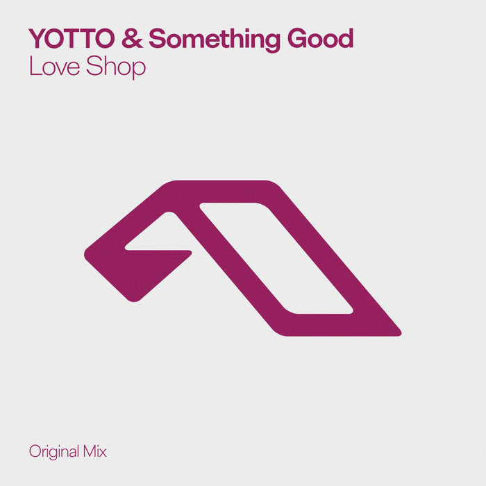 Love Shop | YOTTO & Something Good | Anjunadeep