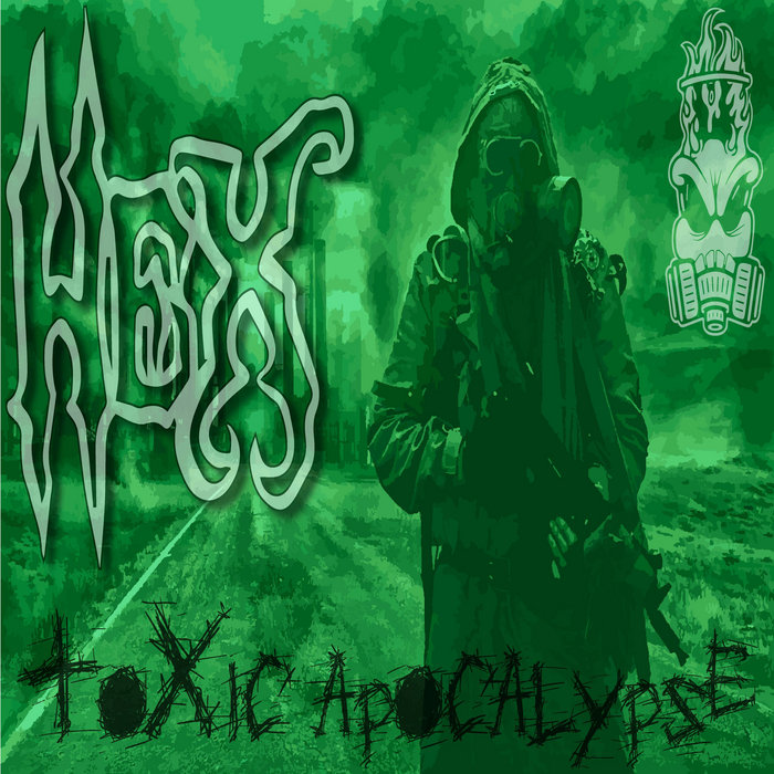 Toxic Apocalypse | HEX | Hex1134