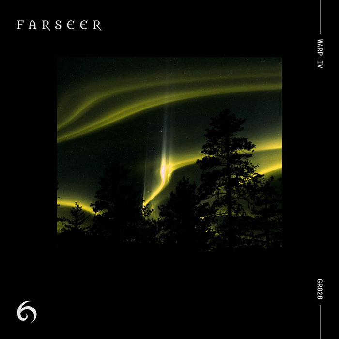 GR028 - Warp IV | Farseer | GUARDIAN RECORDS