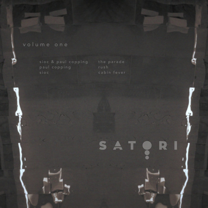 Satori Volume One | Sioc & Paul Copping | Satori
