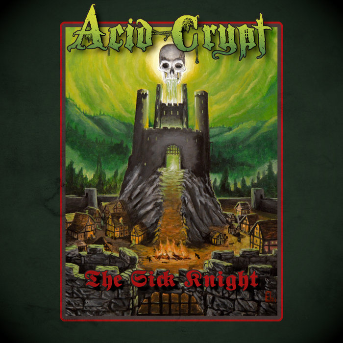The sick knight | Acid Crypt