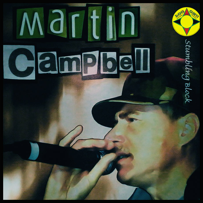 Stumbling Block + Dub Vs. | Martin Campbell