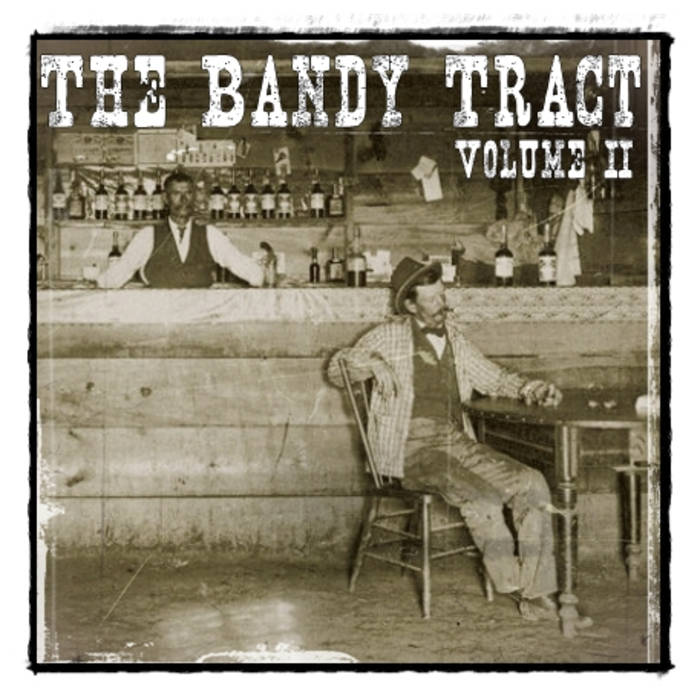 Volume II | The Bandy Tract