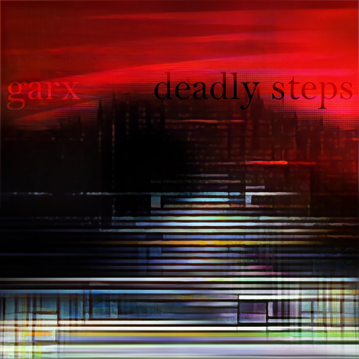 Deadly Steps | GARX