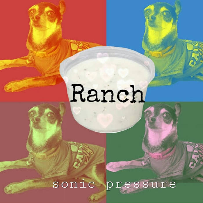Ranch | Sonic Pressure