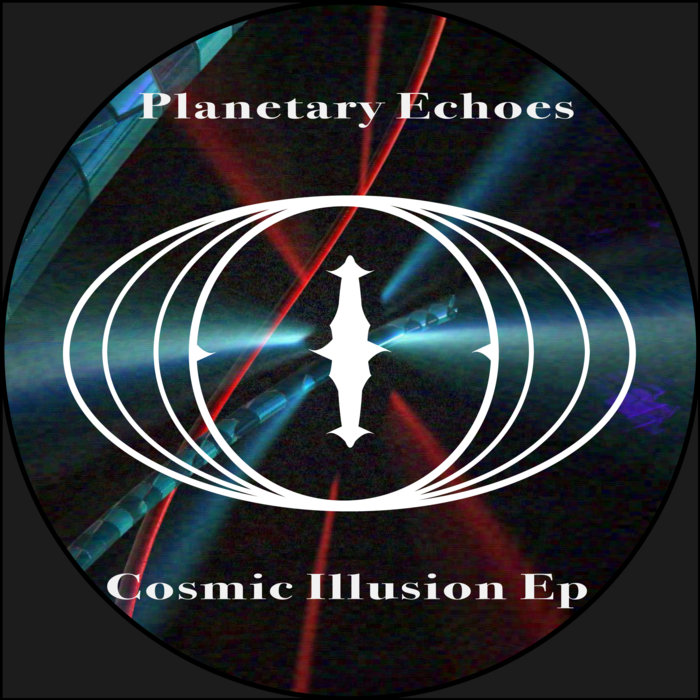 SPKDGT001 - Cosmic Illusion EP | Planetary Echoes