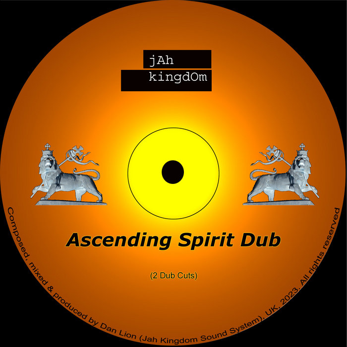 Ascending Spirit Dub | Jah Kingdom