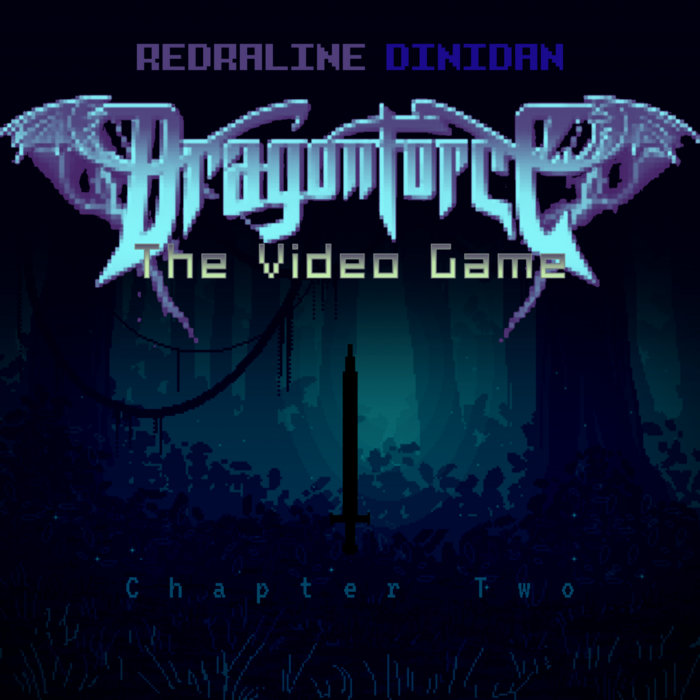 DragonForce: The Video Game - Chapter II | RedralineDinidan