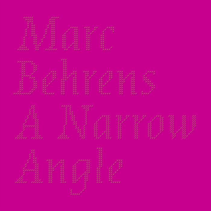 A Narrow Angle | Marc Behrens