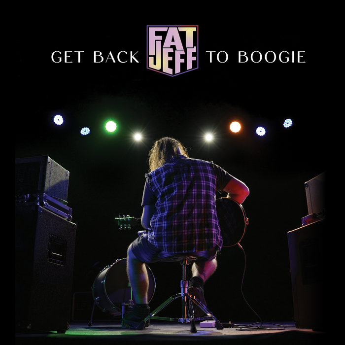 Get Back To Boogie | Fat Jeff