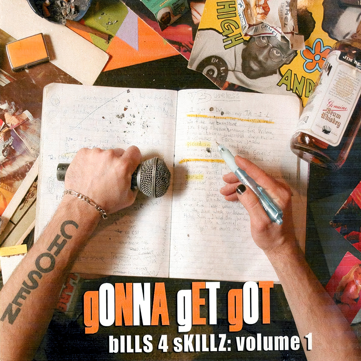 bILLS 4 sKILLZ: volume 1 | gONNA gET gOT | The O