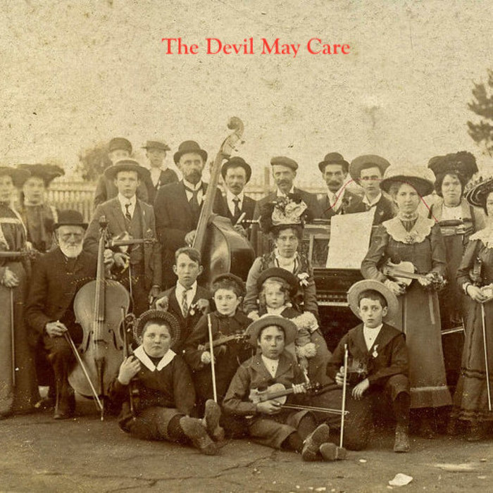 The DEVIL MAY CARE | The Devil May Care