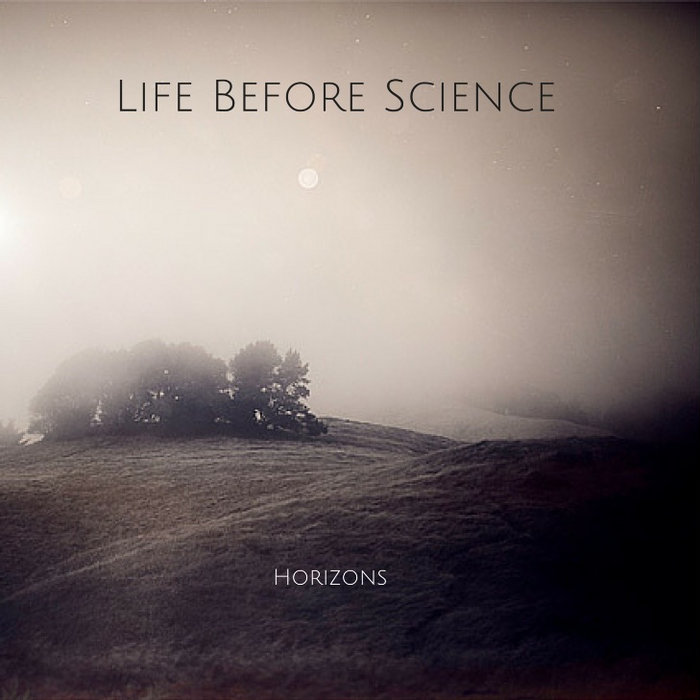 Horizons | Life Before Science